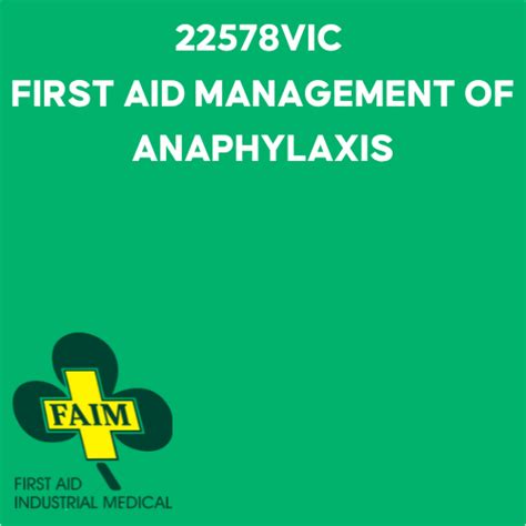 22578vic First Aid Management Of Anaphylaxis Faim First Aid