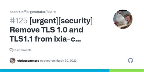 Urgent Security Remove TLS And TLS From Ixia C Controller Issue Open Traffic