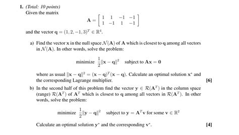 Solved Total Points Given The Matrix A Chegg Com