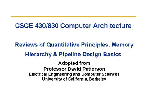 Csce 430830 Computer Architecture Reviews Of Quantitative Principles
