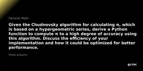 Given The Chudnovsky Algorithm For Calculating π General Reasoning