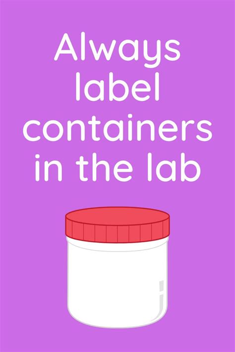 A Lab Safety Rule That Says Always Label Containers In The Lab On A Purple Background With An