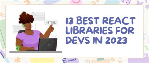 13 Useful React Libraries For Devs In 2023 Hackernoon