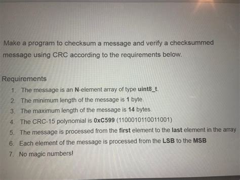 Solved Make A Program To Checksum A Message And Verify A Chegg
