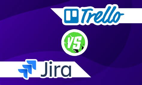 Trello Vs Jira 2025 Agile Project Management Comparison