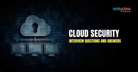 2025 Top 50 Cloud Security Interview Questions And Answers Web