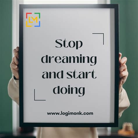 Logimonk Technologies On Linkedin Dreambig Takeaction Yourtimeisnow