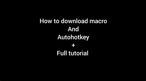 How To Download Macro And Autohotkey Full Tutorial Youtube