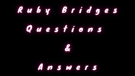 Ruby Bridges Questions And Answers Wittychimp
