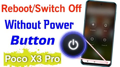 How To Switch Off Poco X Pro Without Power Button Youtube