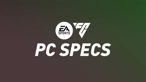 Ea Sports Fc 24 Pc Specs Spottis