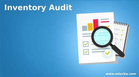 Inventory Audit Importance And Objectives Of Inventory Audit