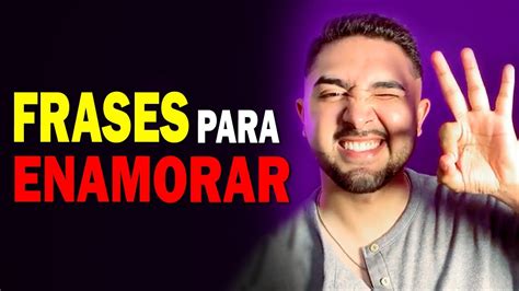 Frases Bonitas Para Enamorar Un Hombre Frases Bonitas Tu Portal De Referencia