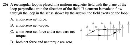 Solved 26 A Rectangular Loop Is Placed In A Uniform
