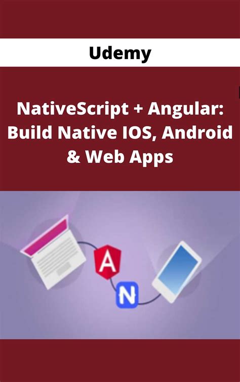 Udemy Nativescript Angular Build Native Ios Android And Web Apps Kilocourse