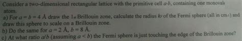 Solved Consider A Two Dimensional Rectangular Lattice With