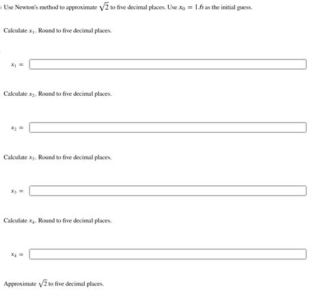 Use Newtons Method To Approximate 2 To Five Studyx