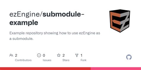 Github Ezenginesubmodule Example Example Repository Showing How To