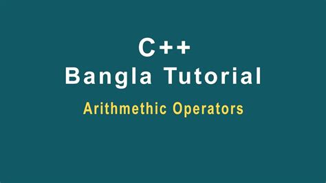 c bangla tutorial 10 arithmetic operator youtube
