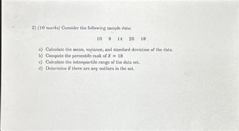 Solved 2 10 Marks Consider The Following Sample Data
