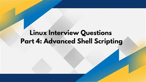 Linux Interview Questions Part 4 Advanced Shell Scripting Youtube