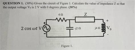 Solved Question 1 30 Given The Circuit Of Figure 1