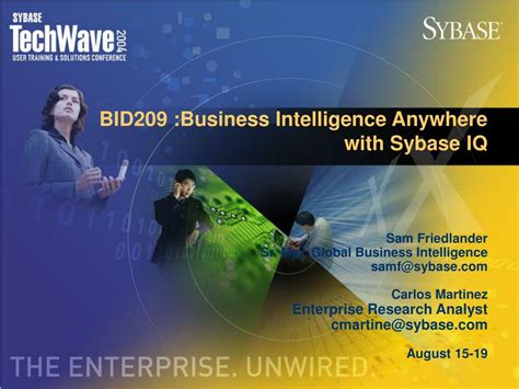 PPT BID209 Business Intelligence Anywhere With Sybase IQ PowerPoint Presentation ID 3599845