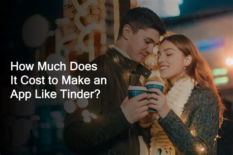 Tinder App Development Cost Features Tech Stack And More