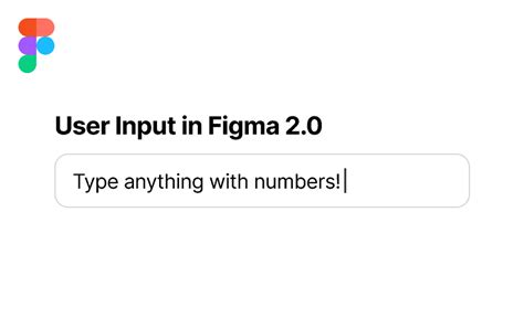 Any User Input In Figma 20 Figma