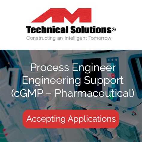 Process Engineer Engineering Support Cgmp Pharmaceutical Am
