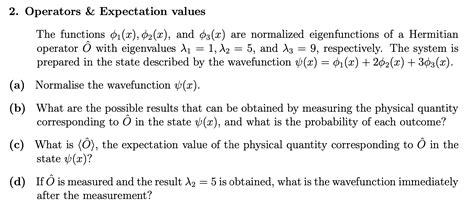 Solved 2 Operators And Expectation Values The Functions