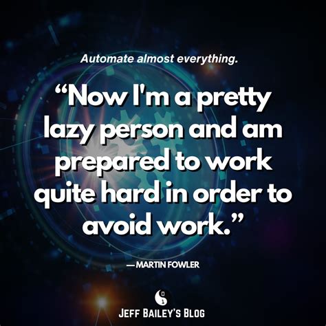 Jeff Bailey On Linkedin Automation Lazy Software Technology Programming Softwaredevelopment