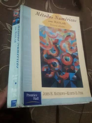 libro métodos numéricos con matlab john mathews fink mercadolibre