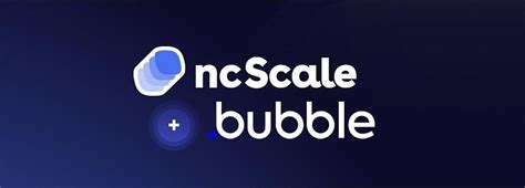 Nocode Lowcode Bubble Ncscale Webdev Dev Ncscale