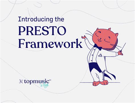 Introducing The Presto Framework