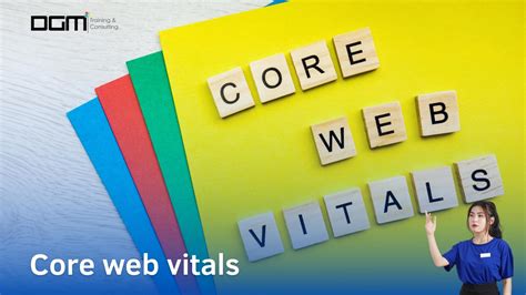 Core Web Vitals Là Gì Tầm Quan Trọng Của Core Web Vitals