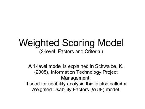 Ppt Weighted Scoring Model 2 Level Factors And Criteria Powerpoint Presentation Id 783265