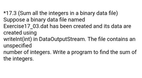 Solved 173 Sum All The Integers In A Binary Data File