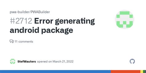 Error Generating Android Package · Issue 2712 · Pwa Builderpwabuilder