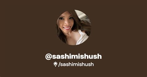 Sashimishush Find Sashimishush Onlyfans Linktree