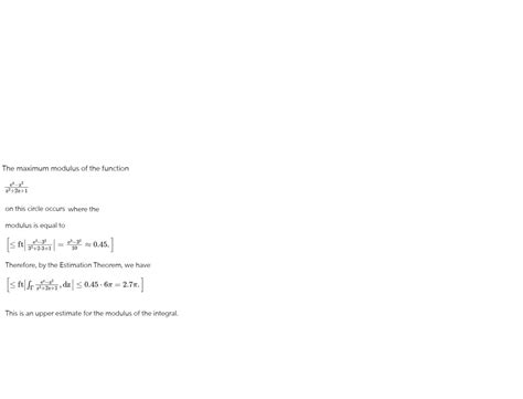 Solved The Maximum Modulus Of The Functionex Z2z22z1on