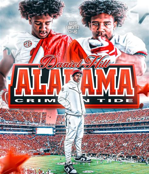 Alabama Signee Daniel Hill “i Hate Auburn Roll Tide” R Rolltide