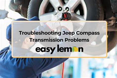 Jeep Compass Transmission Problems