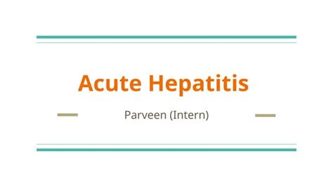 Acute Viral Hepatitis And Management Ppt Pptx