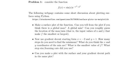 solved problem 1 consider the function f x sin x e−x2−y2