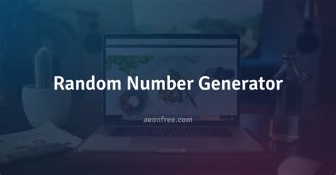 Random Number Generator Aeonfree