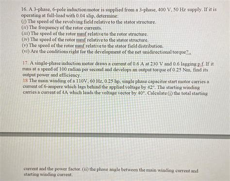 Solved 16 A 3 Phase 6 Pole Induction Motor Is Supplied