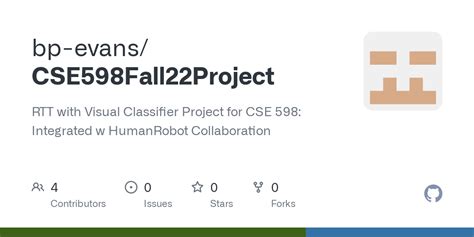 Github Bp Evanscse598fall22project Rtt With Visual Classifier Project For Cse 598