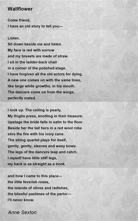 Wallflower Wallflower Poem By Anne Sexton