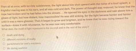 Solved Then All At Once With Terrible Suddenness The Light About Him Shot Upward With The